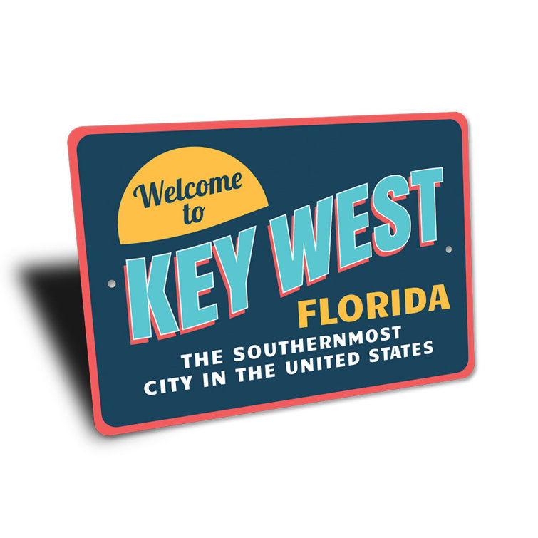 Lizton Sign Shop, Inc Welcome To Key West Florida Sign - Wayfair Canada