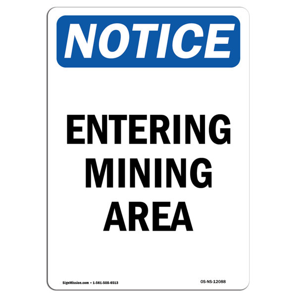 SignMission Entering Mining Area Sign | Wayfair