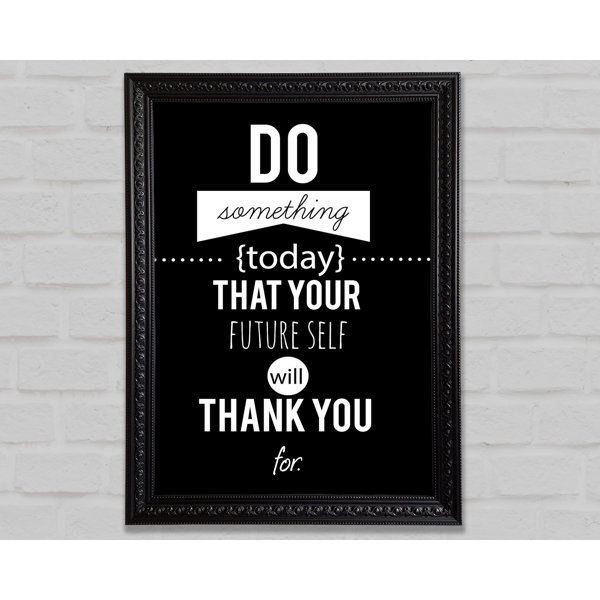 Bright Star Do Something Today 1 - Single Picture Frame Art Prints ...