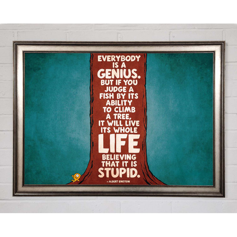 Happy Larry Motivational Quote Albert Einstein Everybody Is A Genius ...