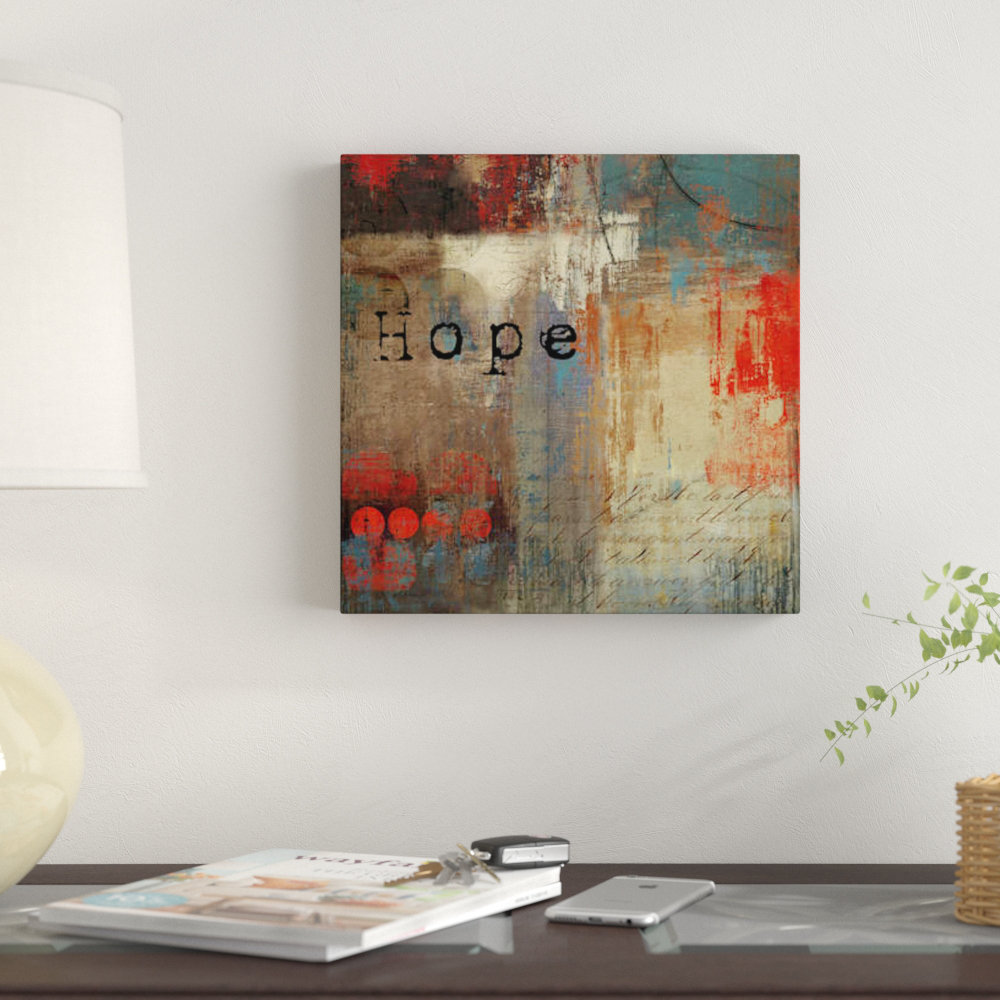 East Urban Home Hope by Tom Reeves - Print on Canvas | Wayfair