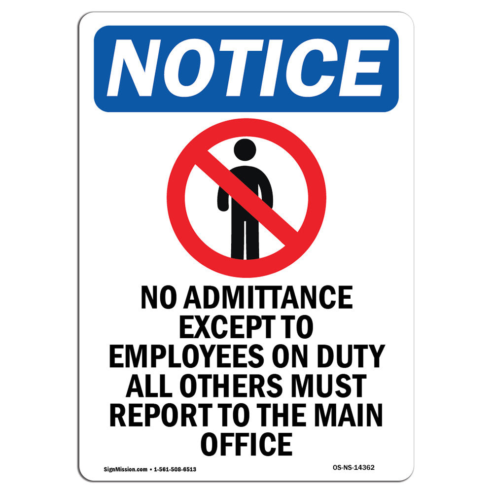 SignMission No Admittance Except Sign with Symbol | Wayfair