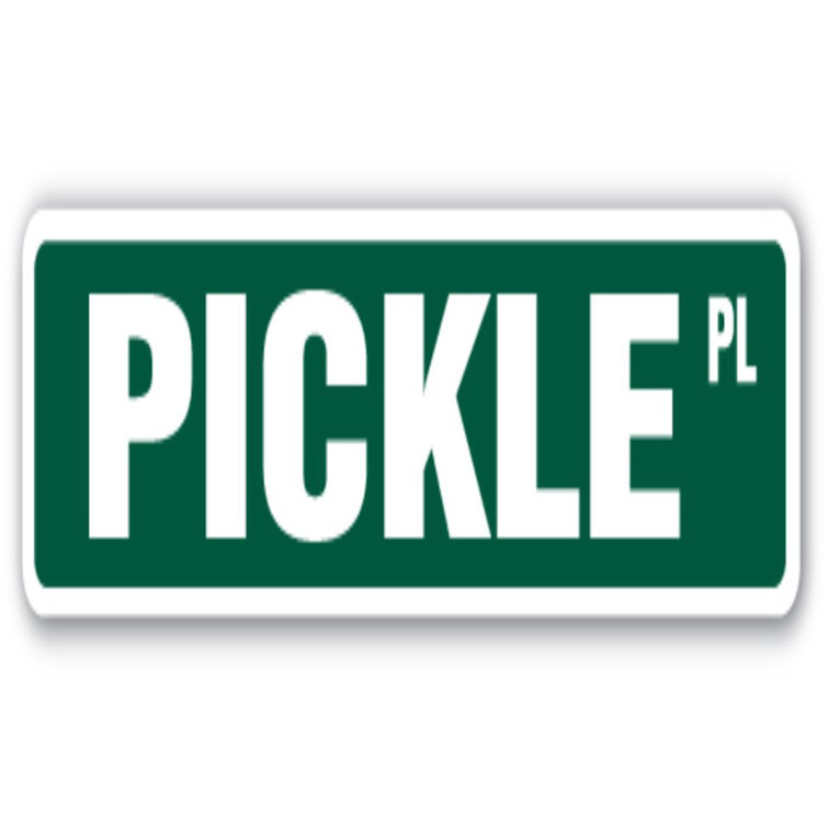 SignMission PICKLE Street Sign Dill Lover Kosher Pickled Spear Indoor ...
