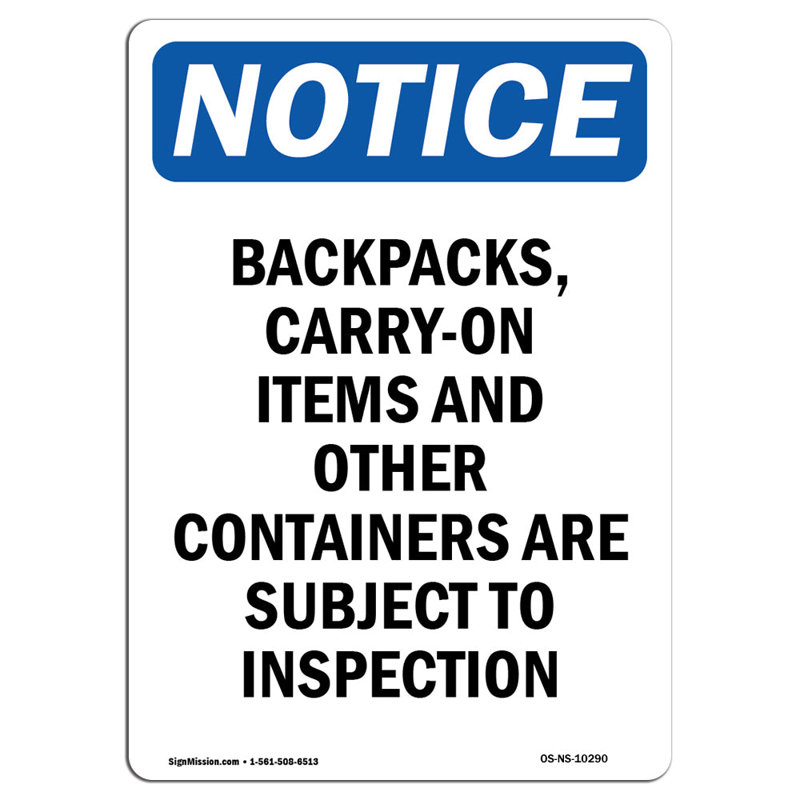 SignMission Osha Notice Backpacks Carry On Items and Sign | Wayfair
