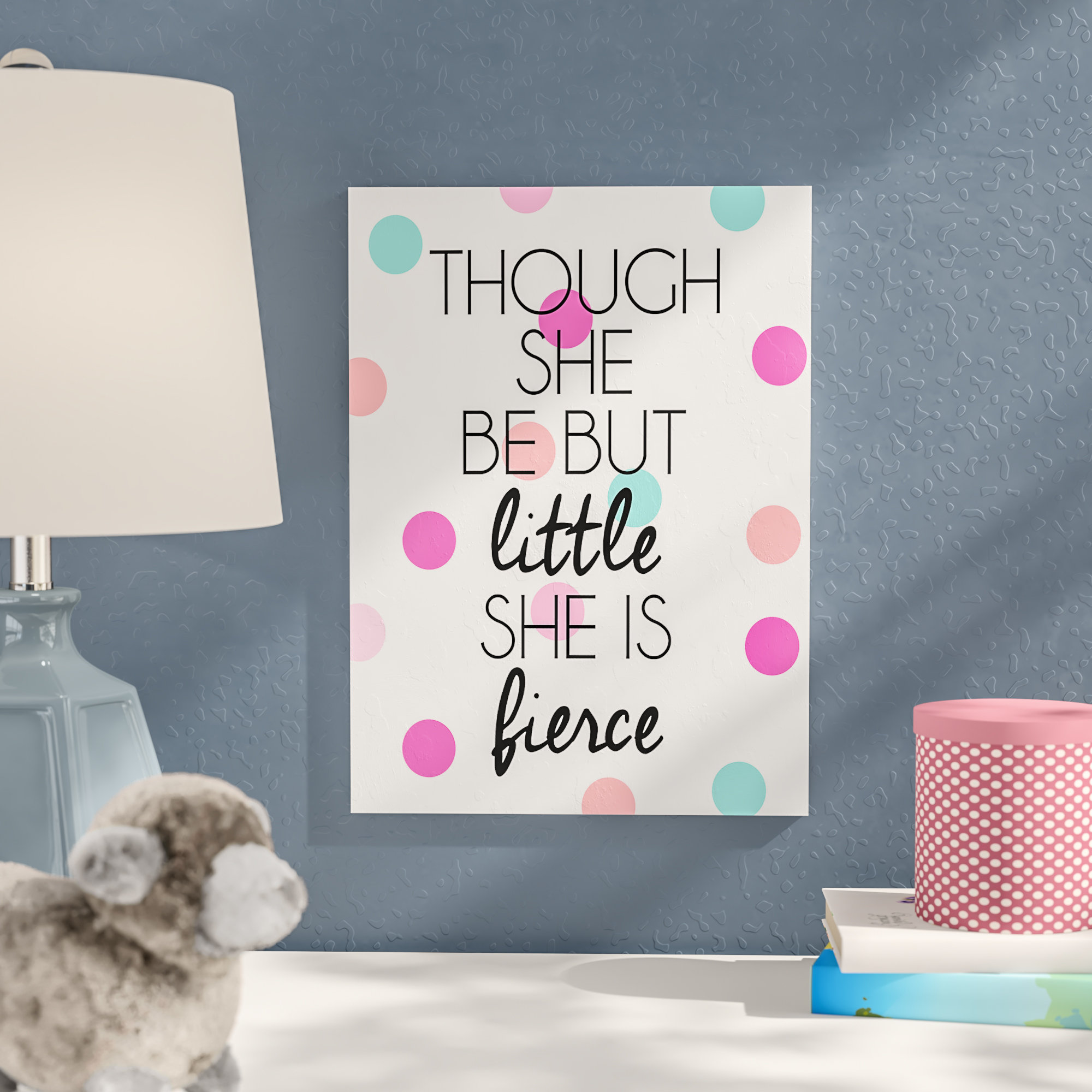 Latitude Run® Though She Be Little Wall Plaque by House of Lulu ...
