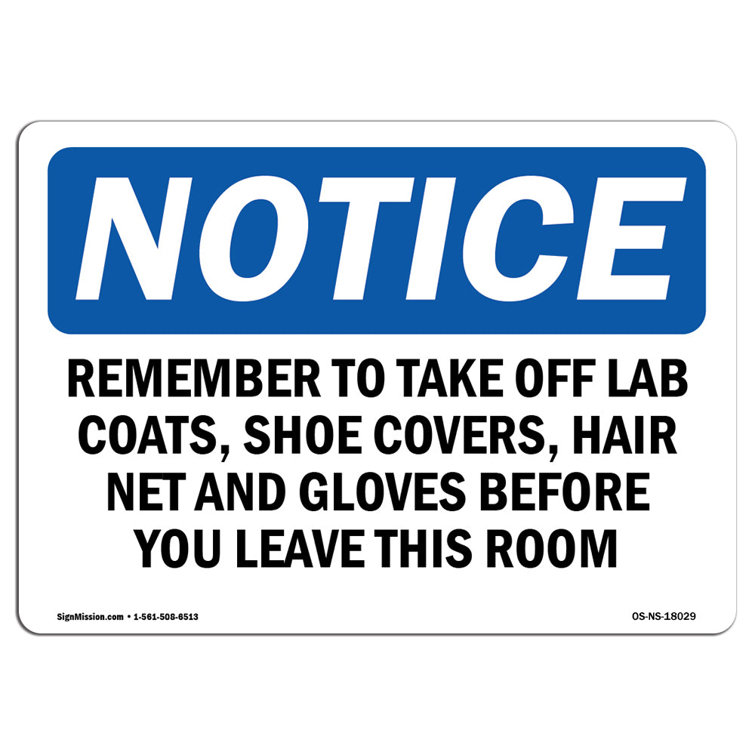 SignMission Remember to Take off Lab Coats Shoe Covers Sign | Wayfair