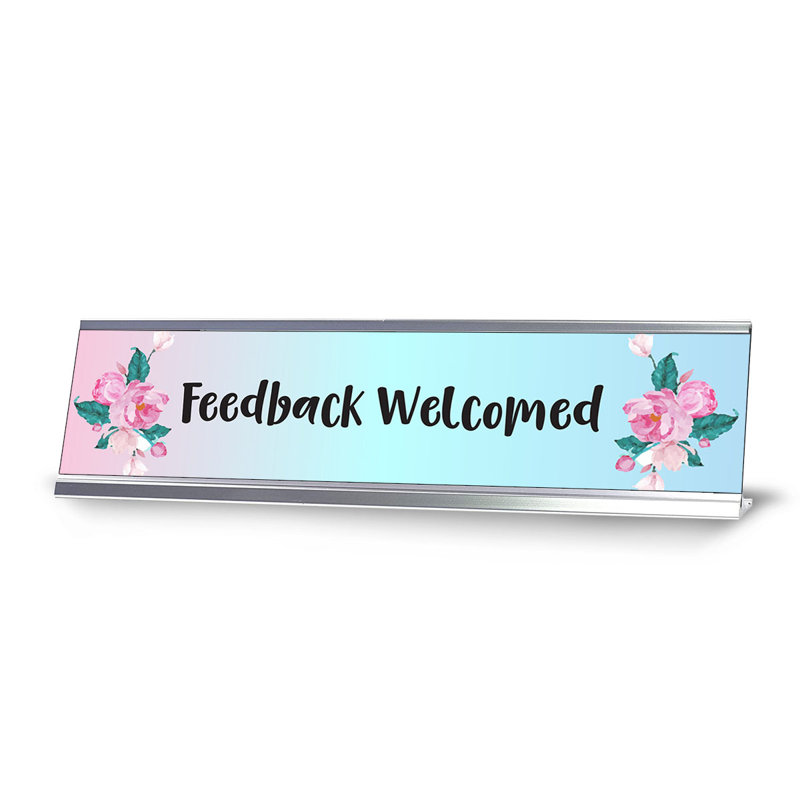 Signs ByLITA Feedback Welcomed Desk Sign | Wayfair