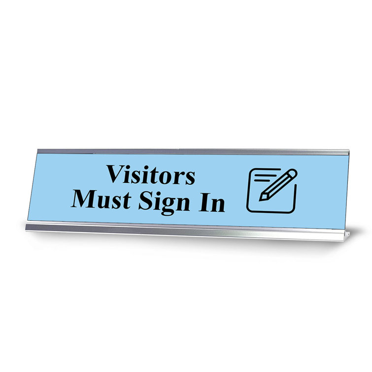 Signs ByLITA Visitors Must Sign In Guest Reception Desk Sign | Wayfair