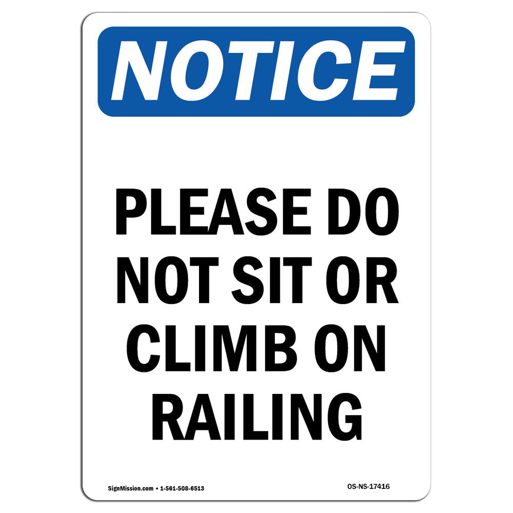 SignMission Please Do Not Sit or Climb on Railing Sign | Wayfair