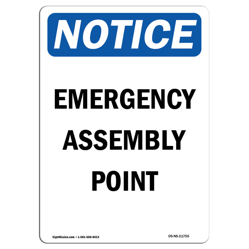 SignMission Osha Notice - Emergency Assembly Point Heavy Duty or Label ...