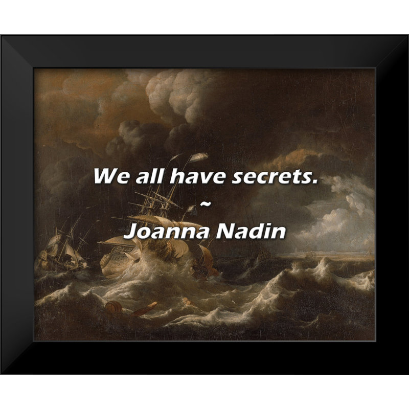 ATX Art Group LLC Joanna Nadin Quote: We all have secrets. | Wayfair