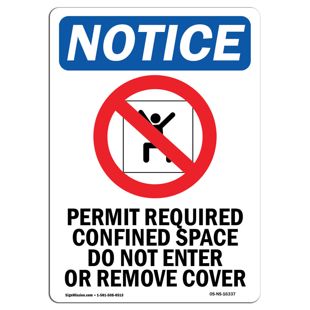 SignMission OSHA Notice - NOTICE Permit Required Sign With Symbol ...