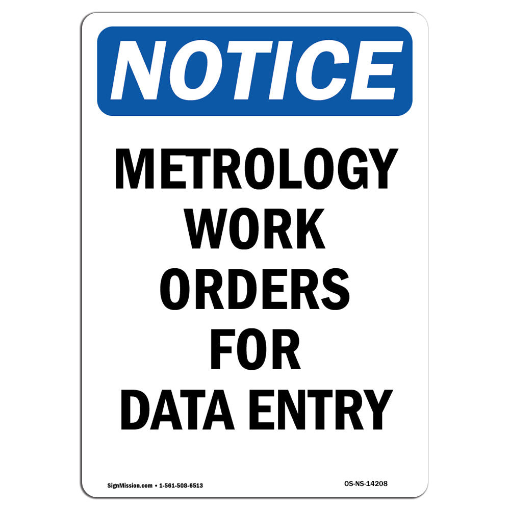 SignMission Metrology Work Orders for Data Entry Sign | Wayfair