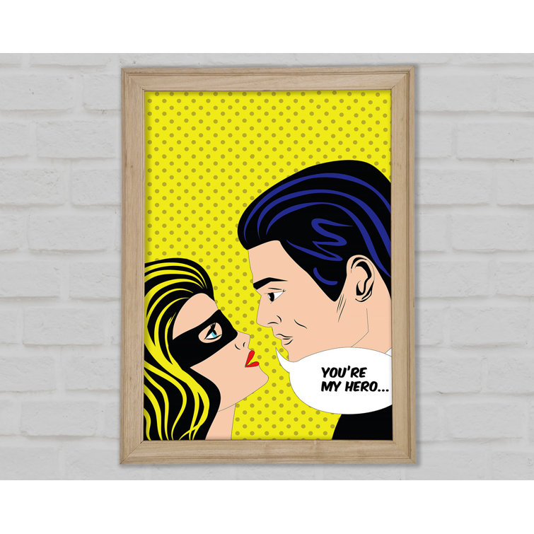 Bright Star Your My Hero - Single Picture Frame Art Prints | Wayfair.co.uk