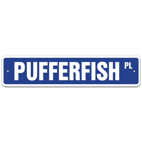 Trinx PUFFERFISH Aluminum Street Sign Poisonous Japanese Food Fish ...