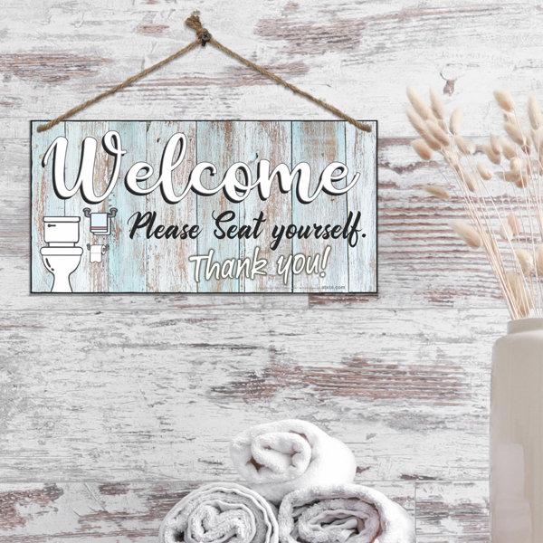 ATX CUSTOM SIGNS Double Sided Welcome Please Seat Yourself Sign | Wayfair