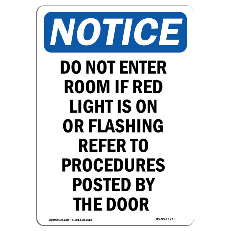 SignMission OSHA Notice - Do Not Enter Room If Red Light Sign | Heavy ...