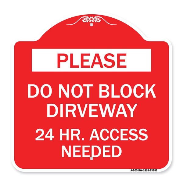 Signmission Designer Series Sign - Please, Do Not Block Driveway, 24 ...