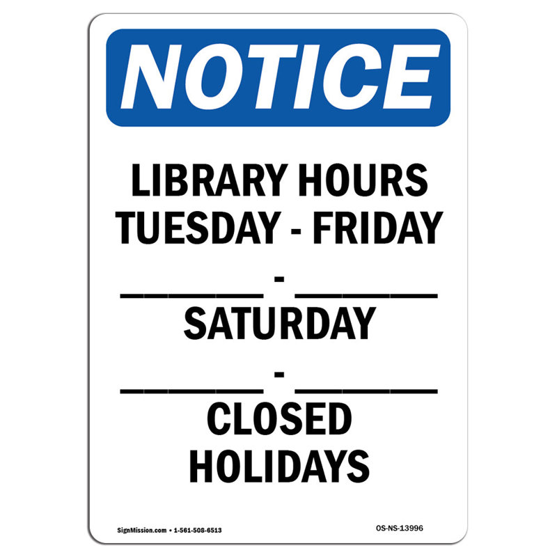 SignMission Library Hours Tuesday - Friday Sign | Wayfair