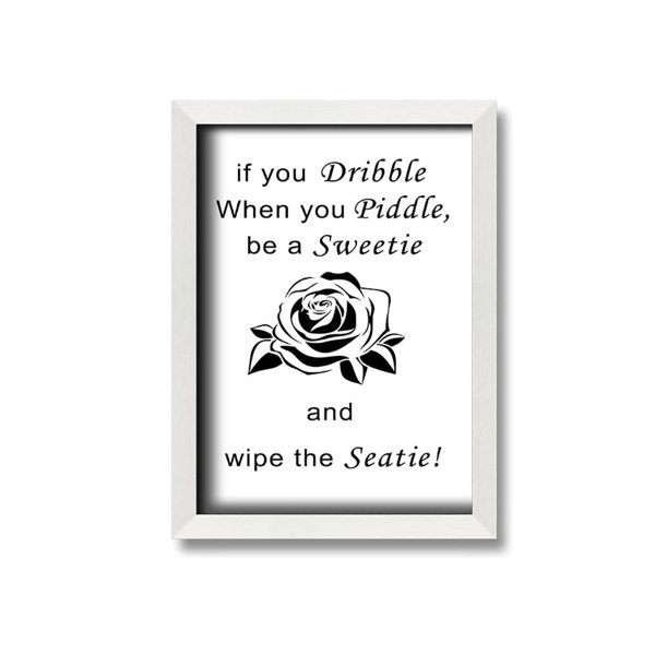 Happy Larry Bathroom Quote If You Dribble Wall Art | Wayfair.co.uk