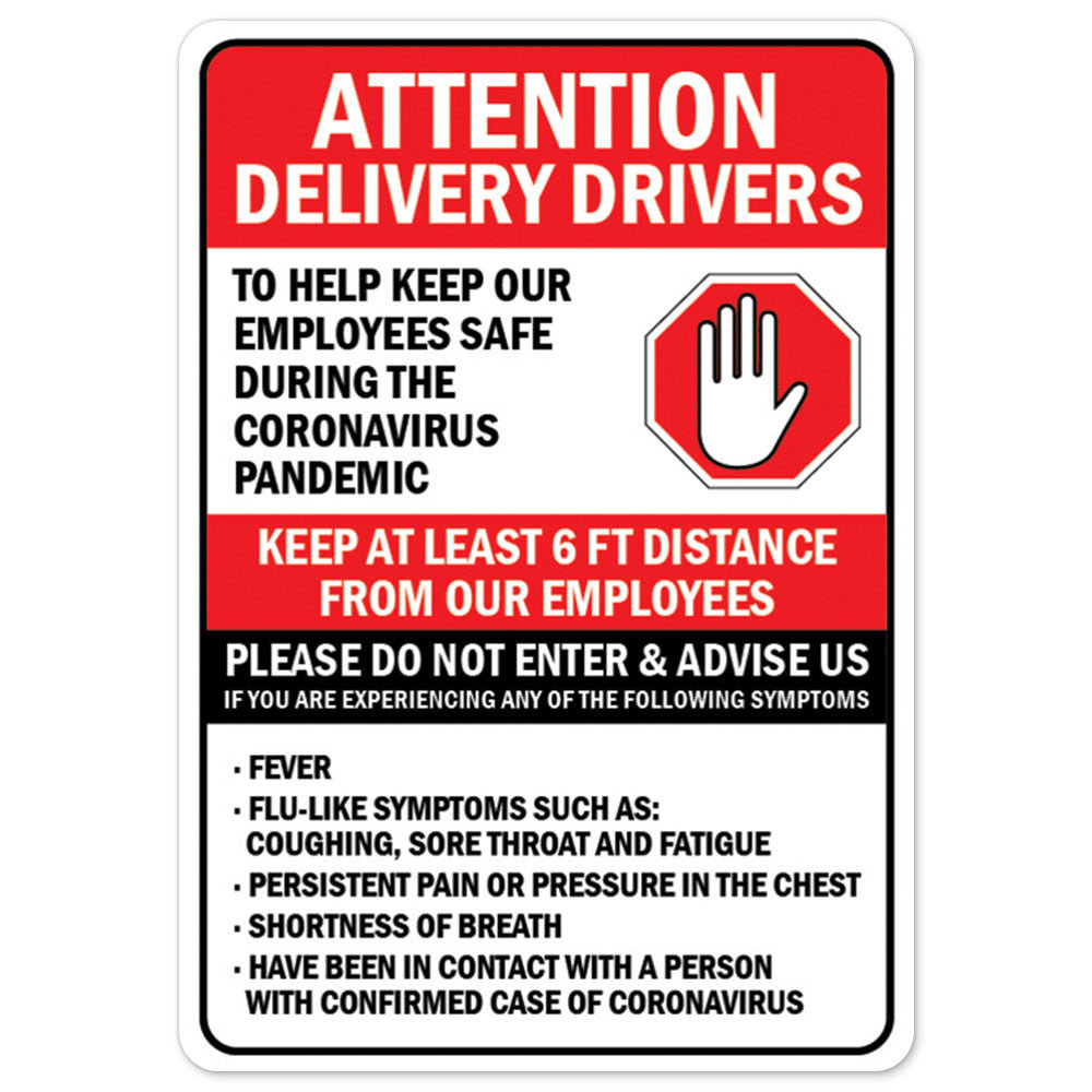 SignMission Attention Delivery Drivers Please Do Not Enter Aluminum ...