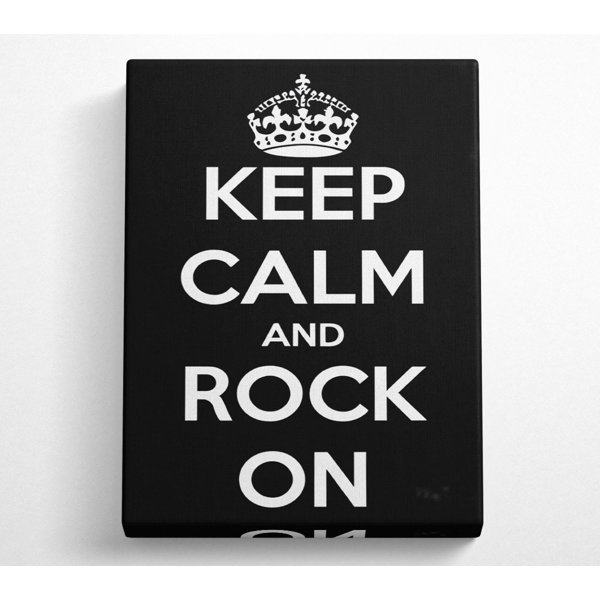 Happy Larry Keep Calm And Rock On - Kunstdrucke auf Leinwand | Wayfair.de