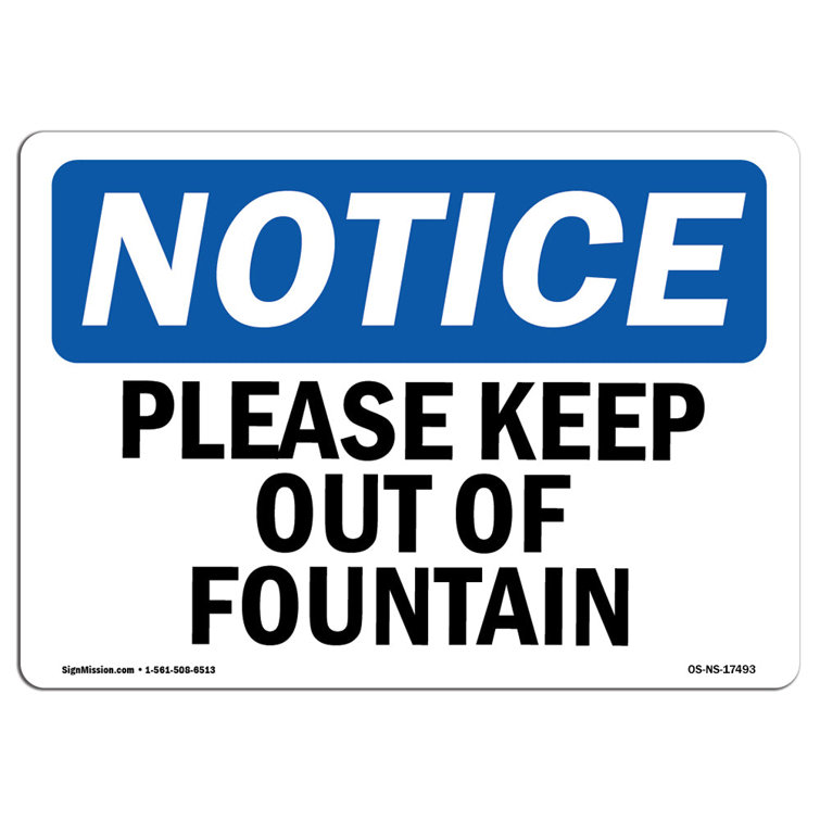 SignMission Please Keep out of Fountain Sign | Wayfair
