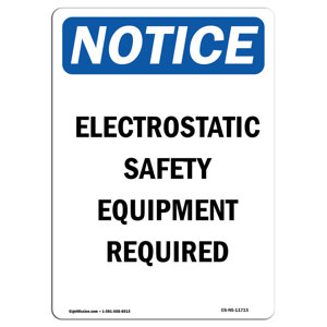 SignMission Notice - Electrostatic Safety Equipment Required Sign | Wayfair