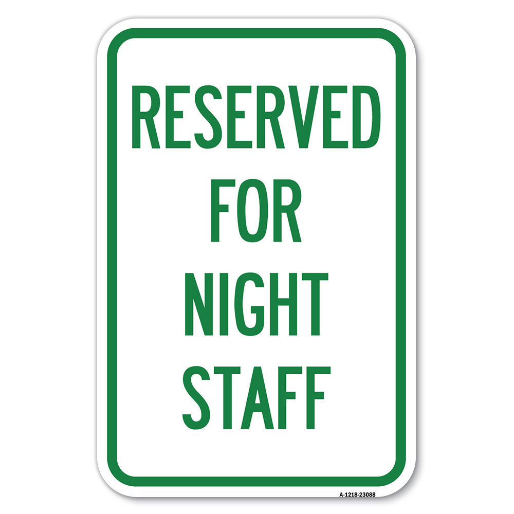 SignMission Reserved Parking For Night Staff/23088 | Wayfair