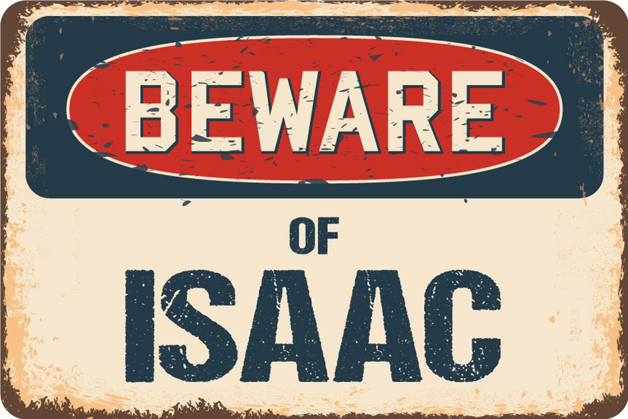 SignMission Beware Of Isaac Rustic Sign | Rustic, Distressed Vintage ...