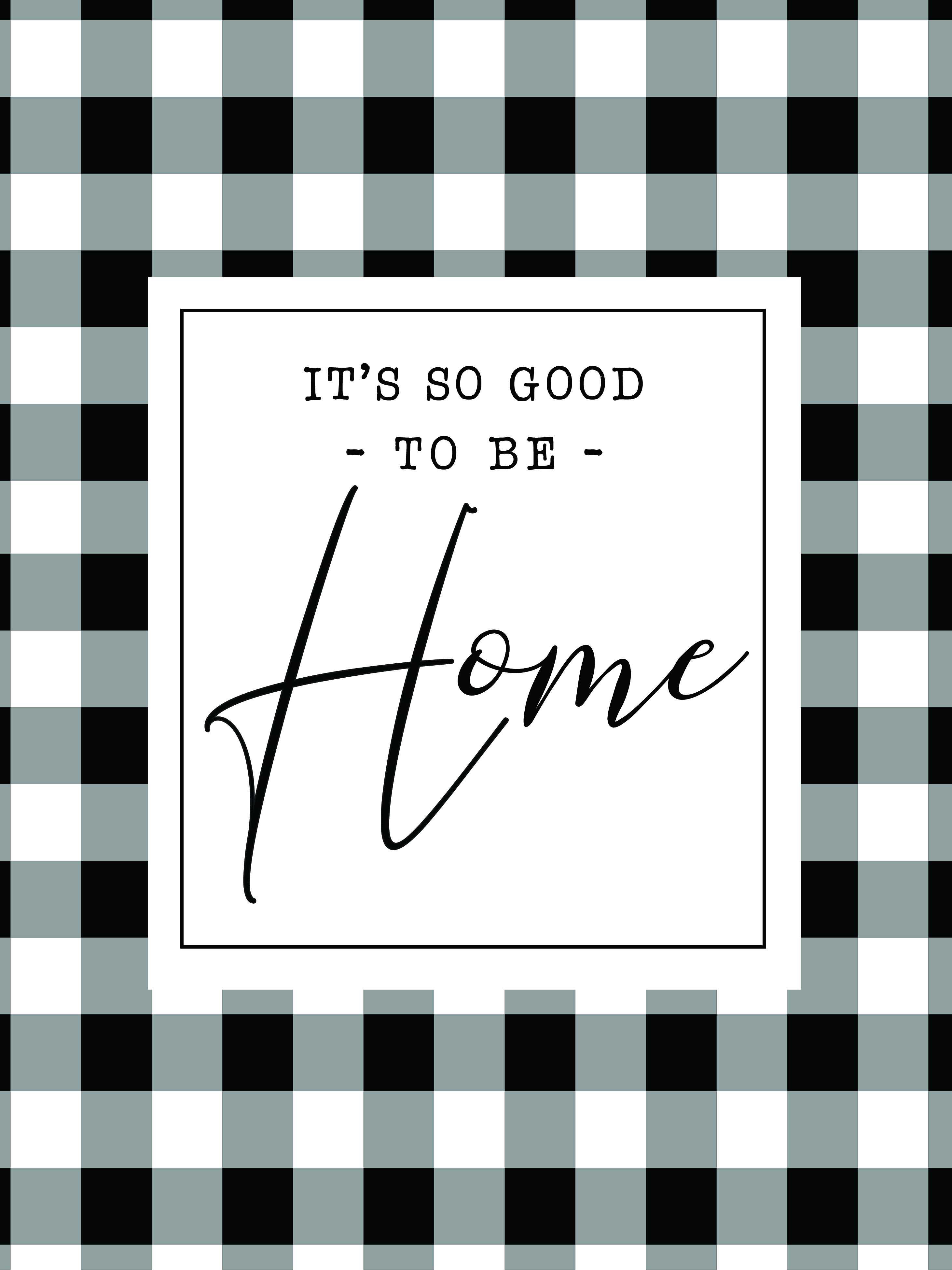 Latitude Run® So Good to Be Home 2 - Wrapped Canvas Print | Wayfair