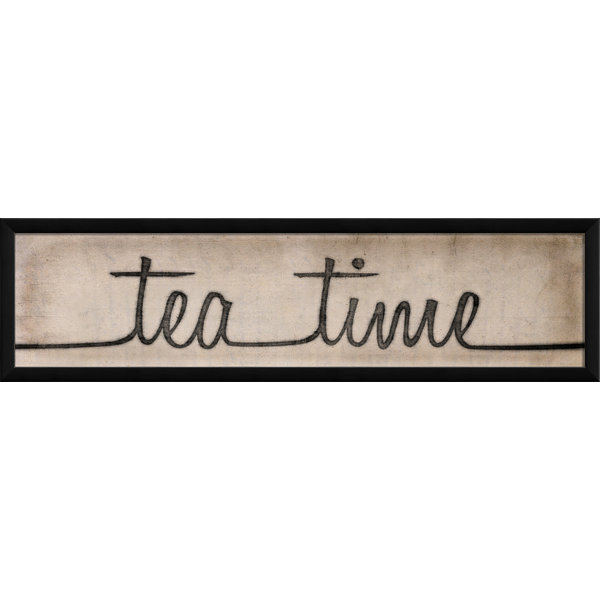 House of Hampton® 'Tea Time Sign' Framed Textual Art - Wayfair Canada