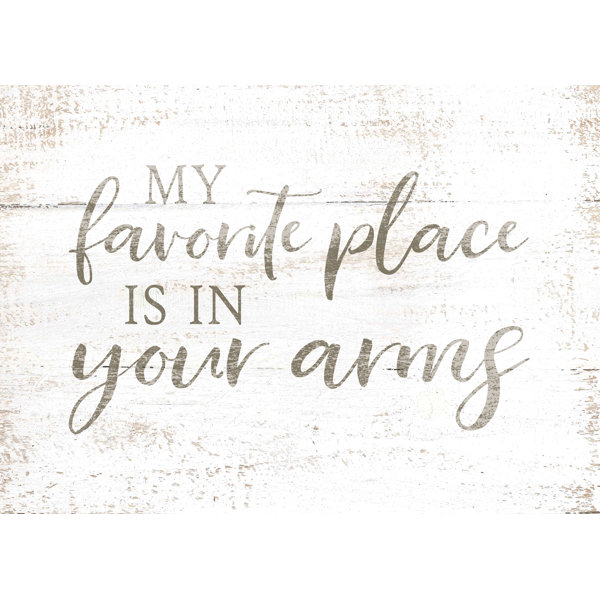 Happy Larry Favorite Place Your Arms | Wayfair.co.uk