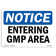 SignMission OSHA Notice - Entering Gmp Area Sign | Heavy Duty Sign Or ...