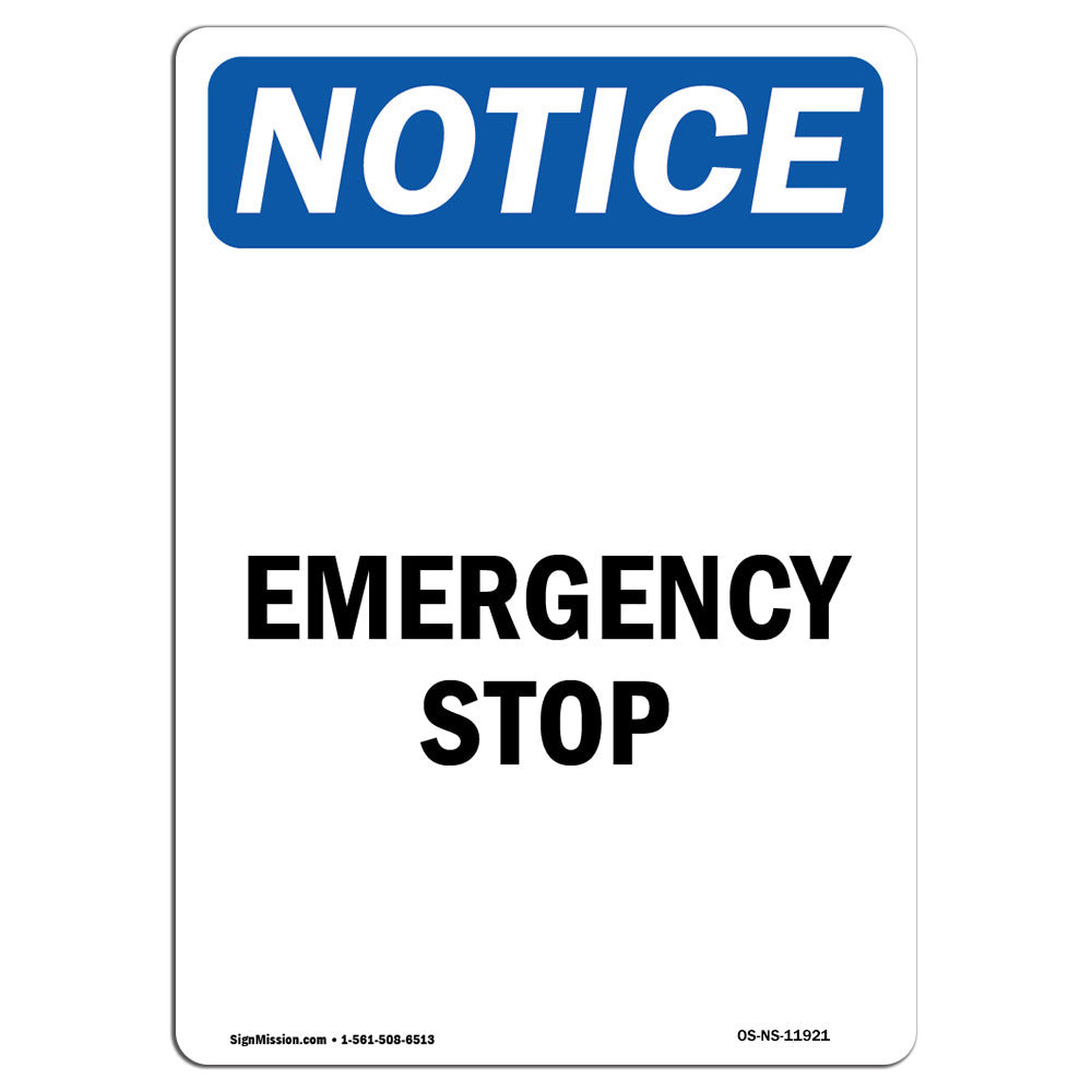 SignMission Notice - Emergency Stop Sign | Wayfair