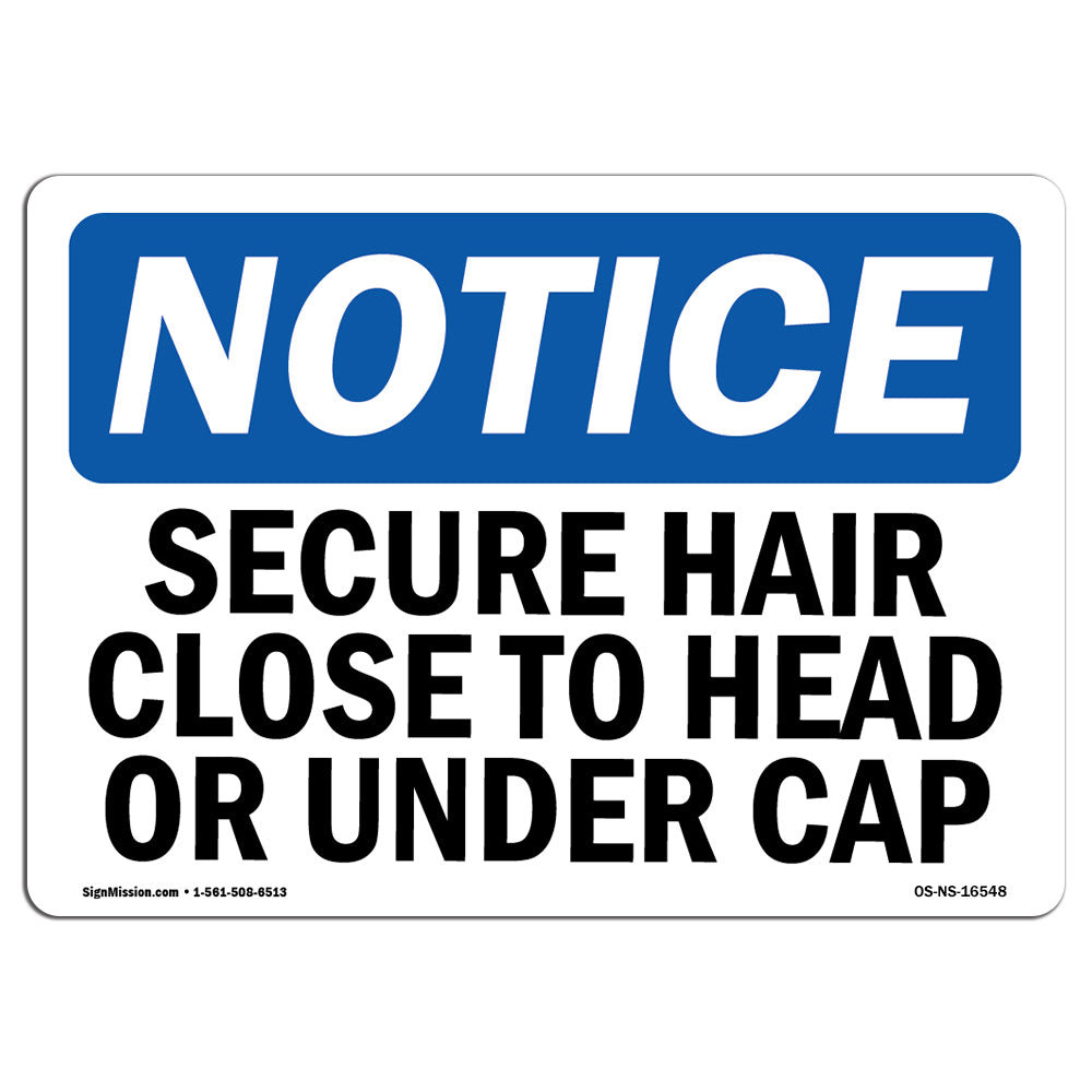 SignMission Osha Notice Secure Hair Close to Head or Under Cap Sign ...