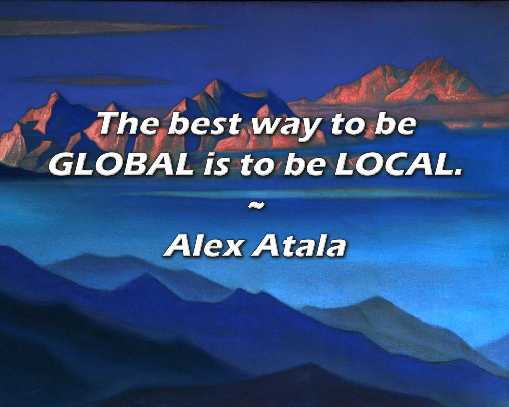 Trinx Alex Atala Quote: The best way to be GLOBAL is to be LOCAL. | Wayfair