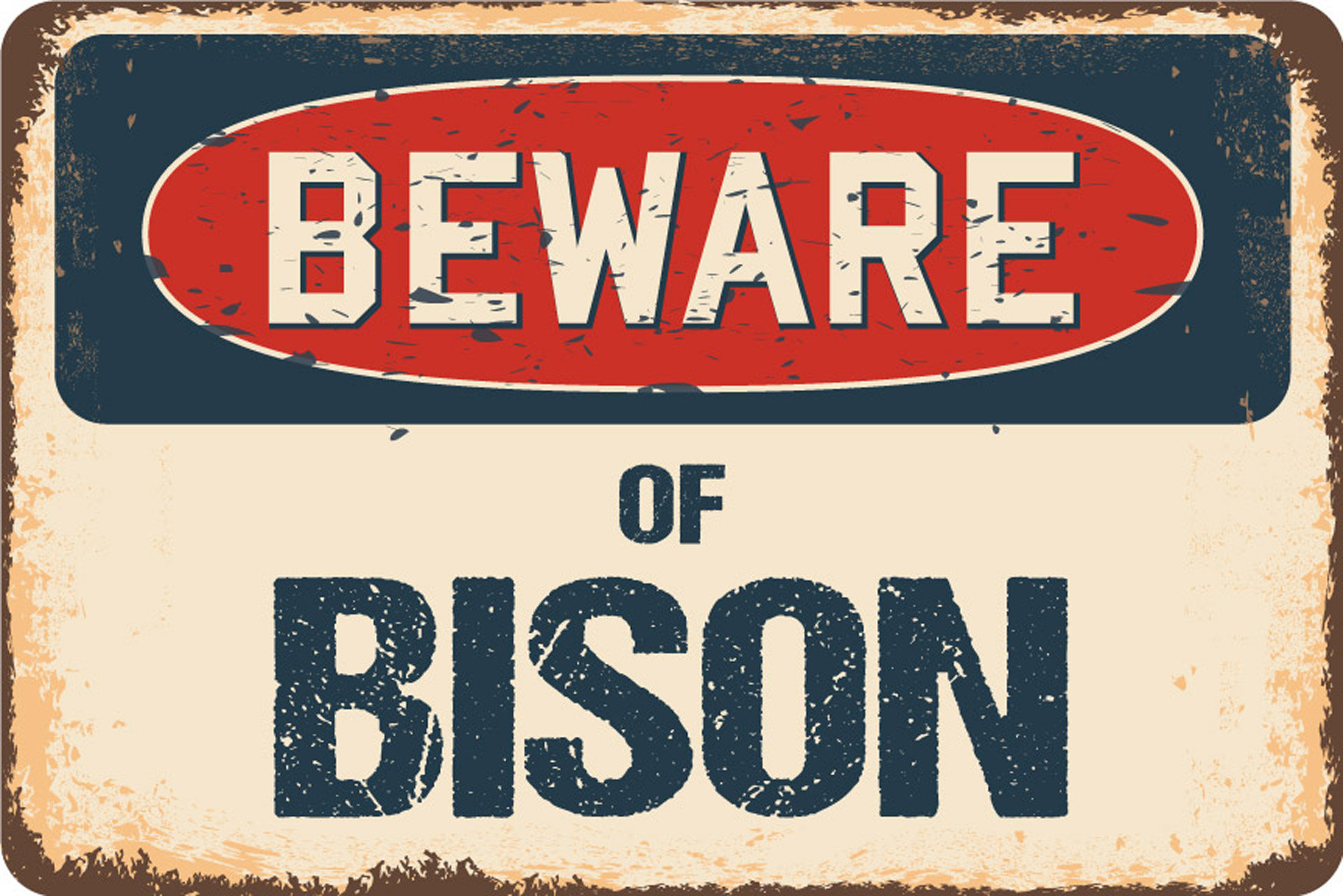 Trinx Beware Of Bison Rustic Sign | Rustic, Distressed Vintage Look ...