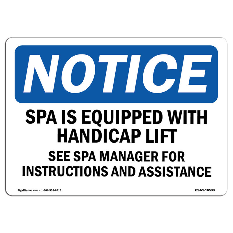 SignMission Notice - Spa Equipped with Accessible Lift Sign | Wayfair