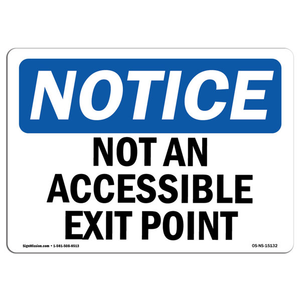 SignMission OSHA Notice - Not An Accessible Access Point Sign | Wayfair
