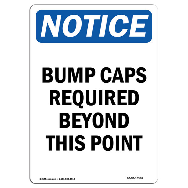 SignMission Osha Notice - Bump Caps Required beyond This Point Sign ...