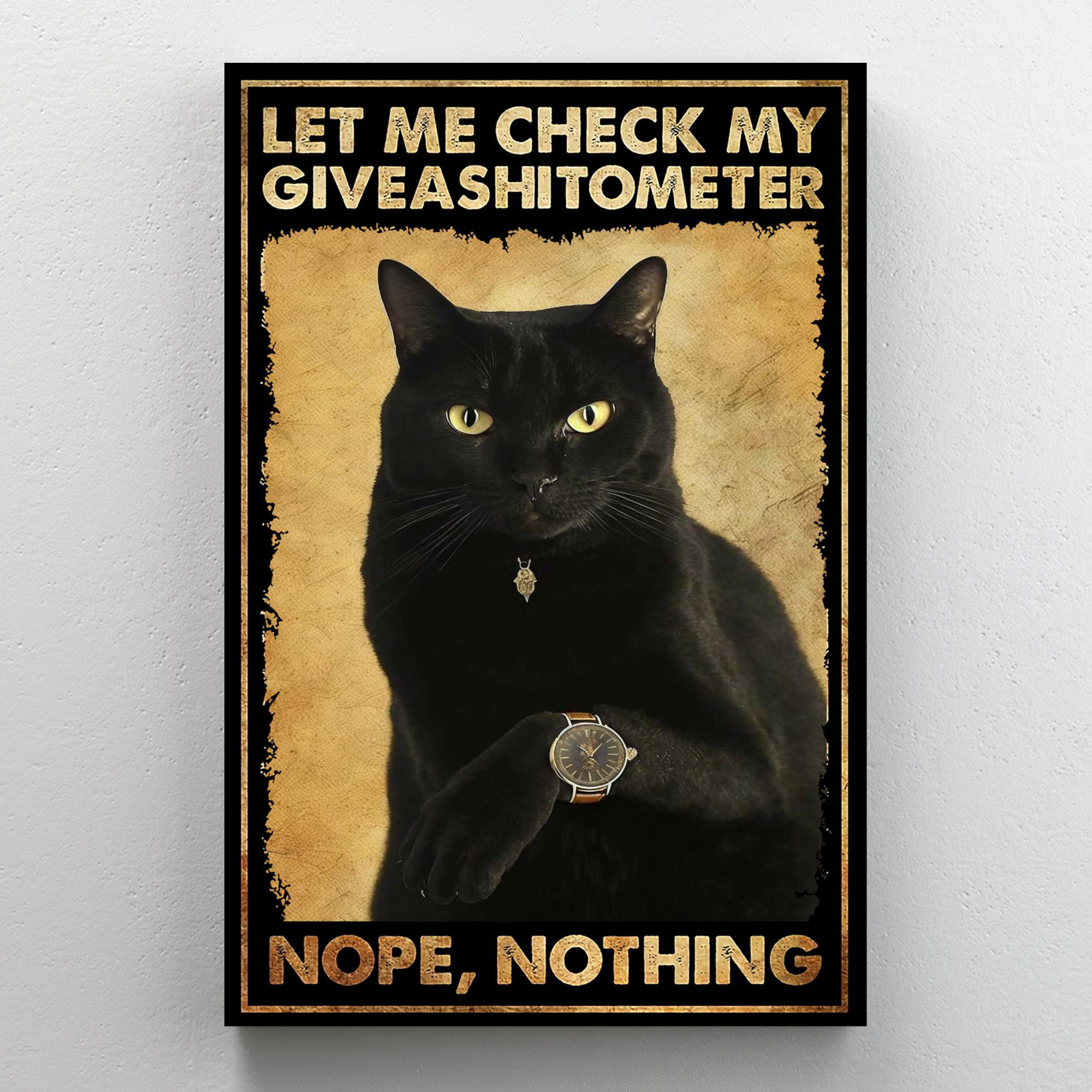 Trinx Gilon Let Me Check My Giveashitometer On Canvas Graphic Art | Wayfair