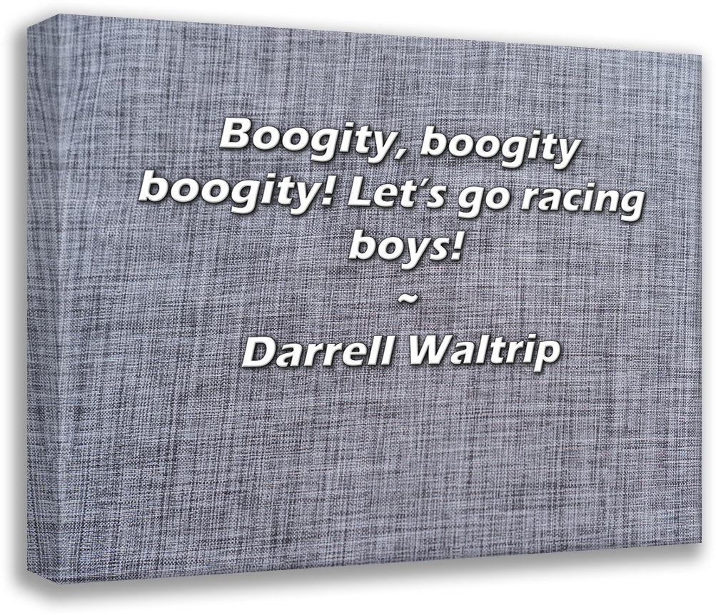 Astoria Grand Gallery Wrapped Canvas By Darrell Waltrip: "Boogity ...