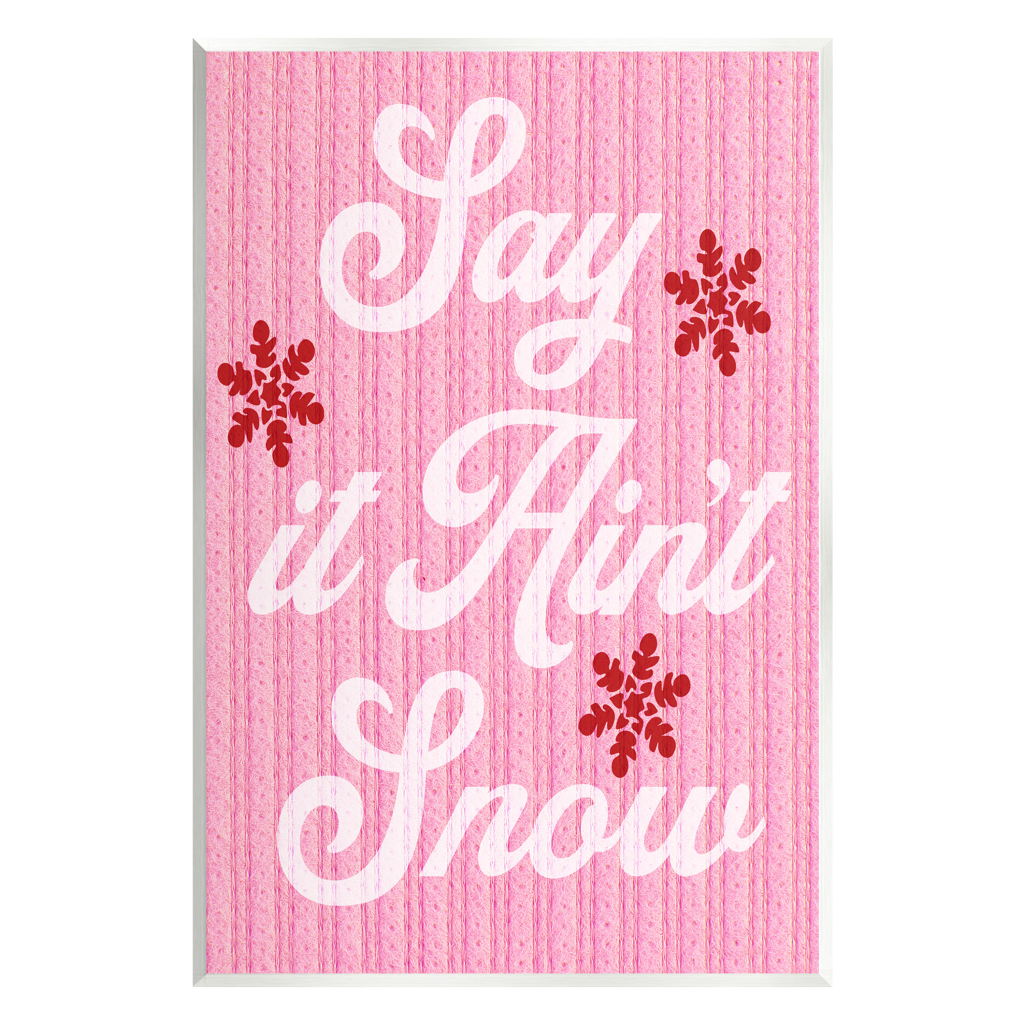 Stupell Industries Pink Say It Ain't Snow Wall Plaque Art by Lil' Rue ...