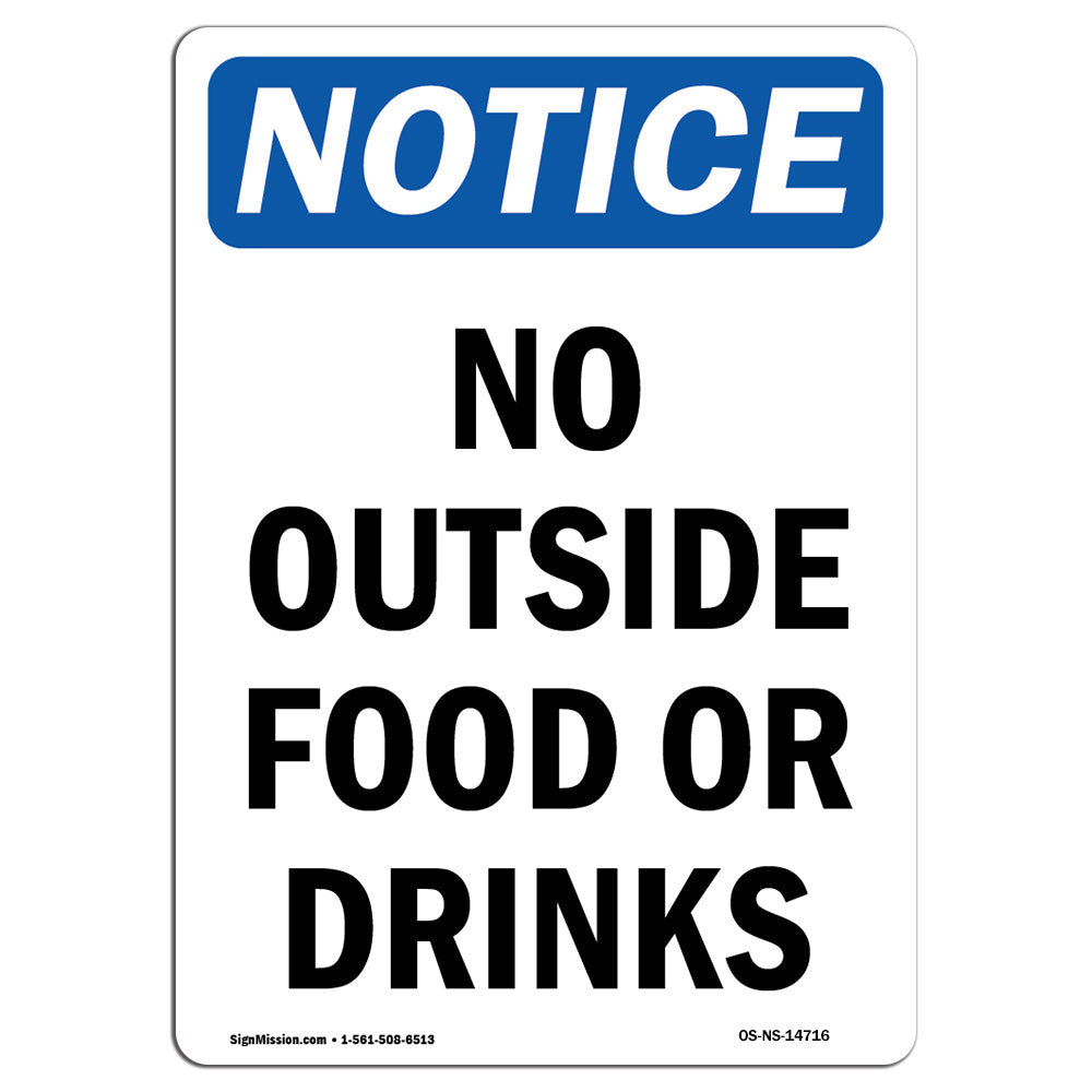 SignMission OSHA Notice - No Outside Food Or Drinks Sign | Heavy Duty ...