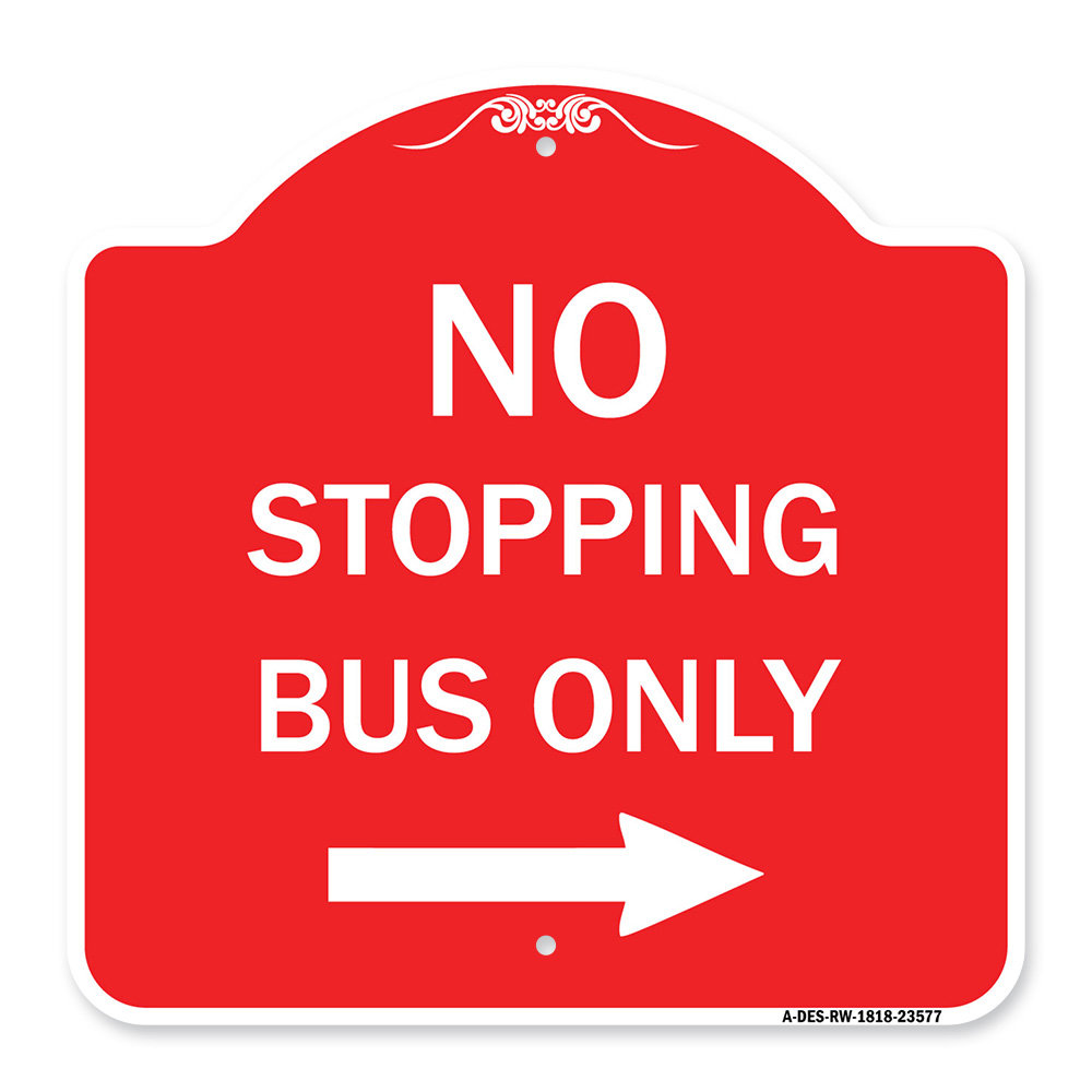 SignMission Signmission Designer Series Sign - No Stopping Bus Only ...