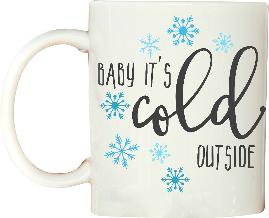 Love You A Latte Shop Baby It's Cold Outside Coffee Mug | Wayfair