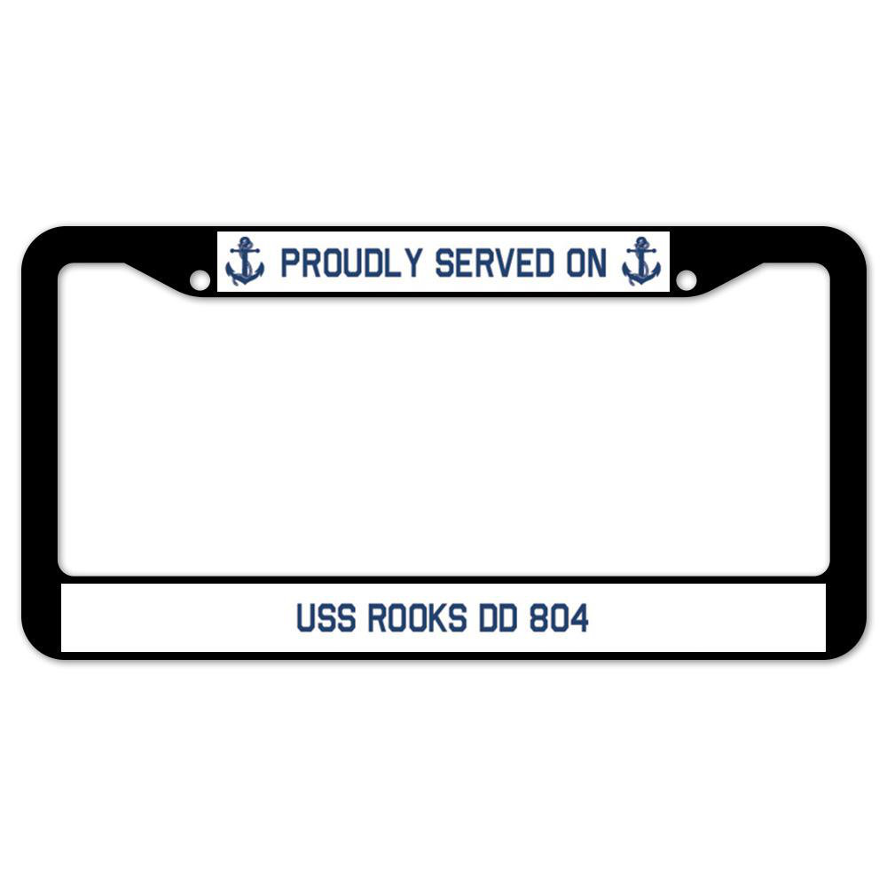 SignMission Proudly Served on USS ROOKS DD 804 Plate Frame | Wayfair