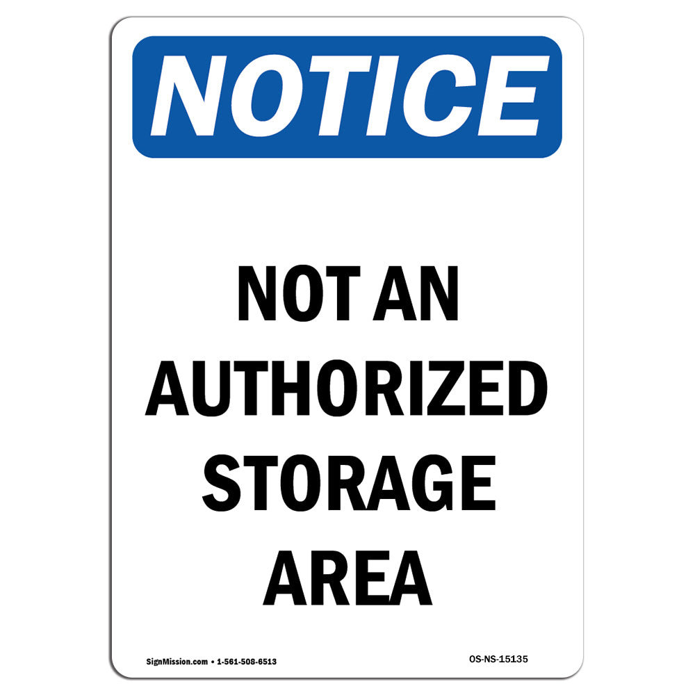 SignMission Not an Authorized Storage Area Sign | Wayfair