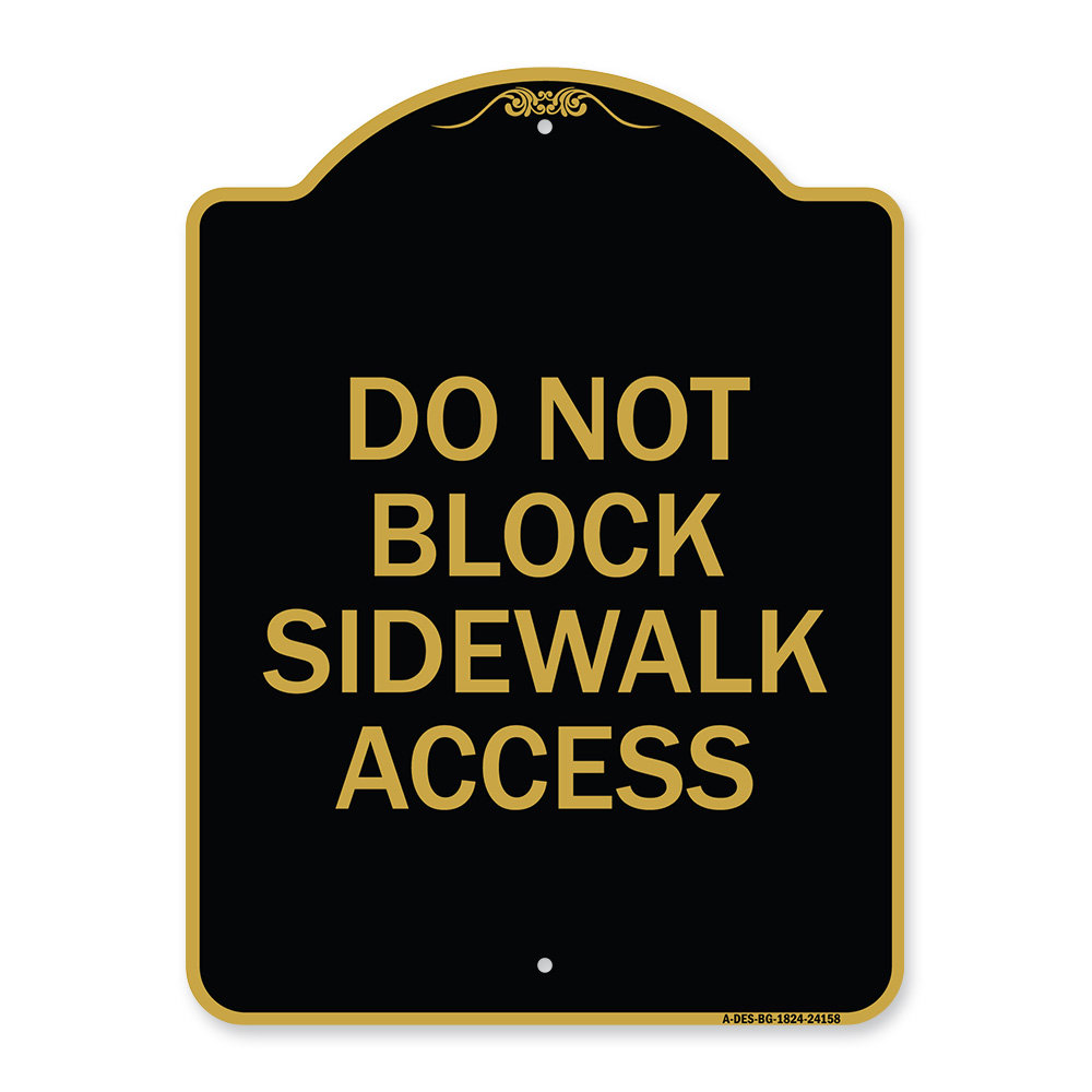 SignMission Signmission Designer Series Sign - Do Not Block Sidewalk ...